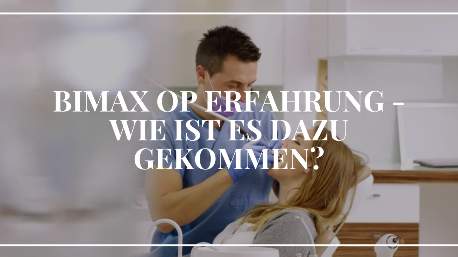 Bimax Op Erfahrung - Wie ist es dazu gekommen?